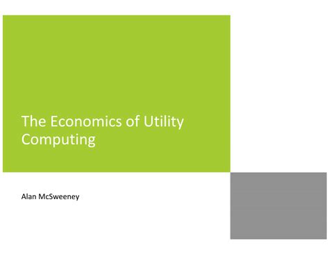 Pdf The Economics Of Utility Computing