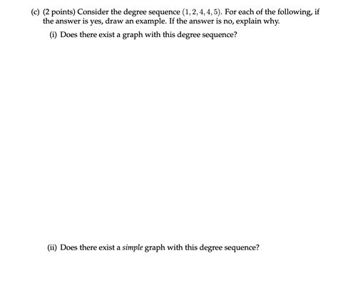 Solved C Points Consider The Degree Sequence Chegg