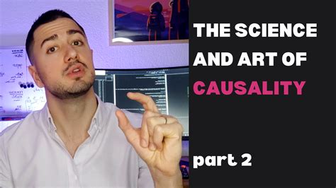 the science and art of causality part 2 towards data science