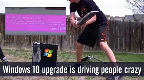 Windows 10 Automatic Upgrade Drives A Man Crazy And He Cant Handle It Anymore