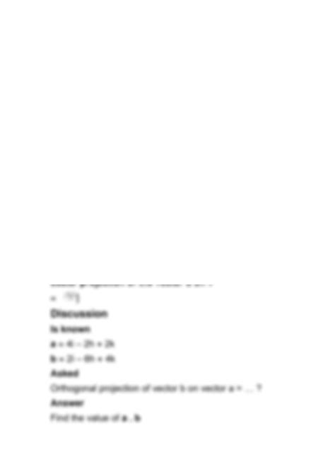 solution it is known that vector a 4i 2j 2k and vector b 2i 6j 4k the