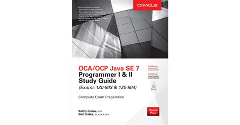 OCA OCP Java SE Programmer I II Study Guide Exams Z Z Book