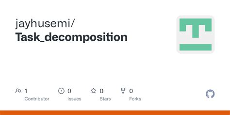 Github Jayhusemitaskdecomposition