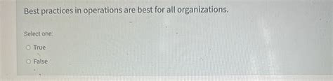 Solved Best Practices In Operations Are Best For All