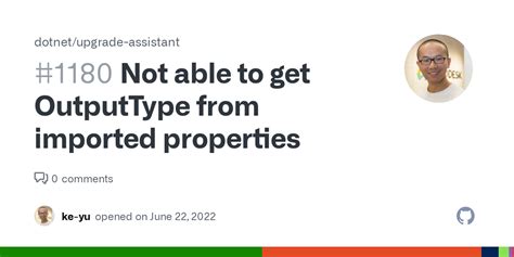 Not Able To Get Outputtype From Imported Properties · Issue 1180