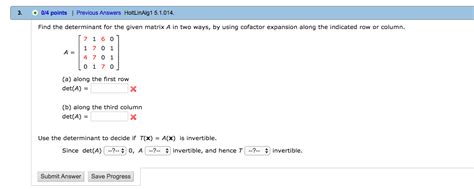 solved find the determinant for the given matrix a in two