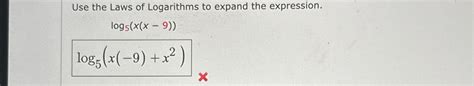 Solved Use The Laws Of Logarithms To Expand The Chegg Com