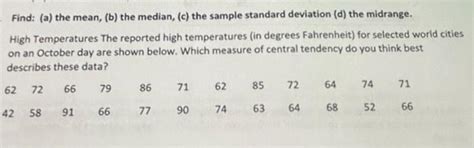 Solved Find A The Mean B The Median C The Sample Chegg