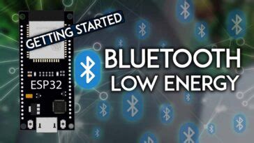 ESP32 Bluetooth Low Energy BLE Sur L IDE Arduino