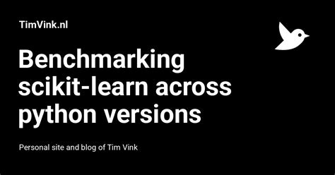 Benchmarking Scikit Learn Across Python Versions Using Uv Timvink Nl