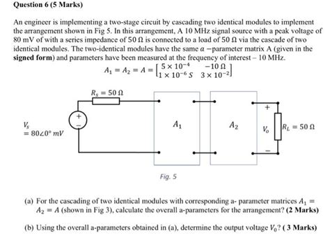 Solved An Engineer Is Implementing A Two Stage Circuit By