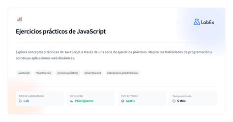 Laboratorio De Programación En Javascript Ejercicios Prácticos Labex