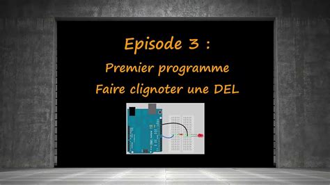Episode 3 Faire Clignoter Une Diode Avec Un Micro Contrôleur Youtube