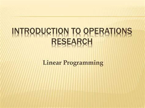 Ppt Introduction To Operations Research Powerpoint Presentation Free