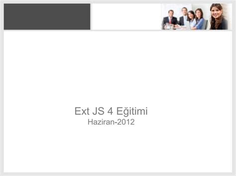 Extjs 4 Education Ppt