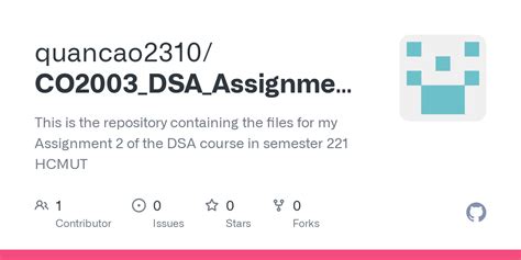 github quancao2310 co2003 dsa assignment 2 this is the repository