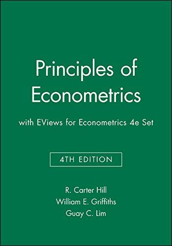 principles of econometrics 4e with eviews for econometrics 4e set hill r carter griffiths