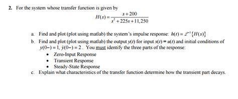 for the system whose transfer function is given by