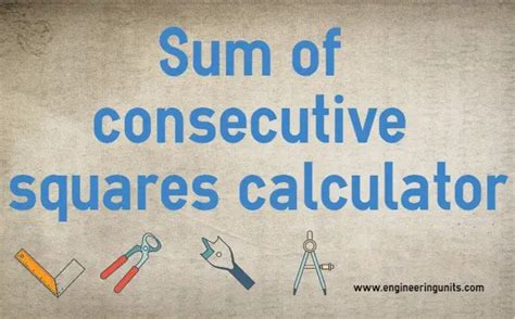 Sum Of Consecutive Squares Calculator Online