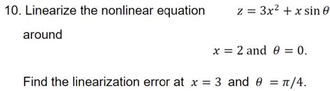 Solved Linearize The Nonlinear Equation