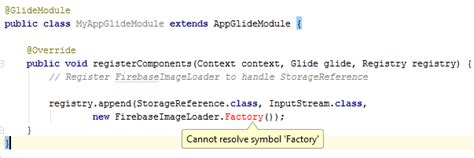 Cannot Resolve Symbol New FirebaseImageLoader Factory Issue Firebase FirebaseUI
