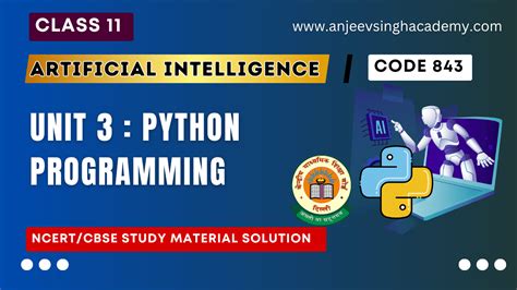 Unit Python Programming Class AI Code Book Solution Archives Anjeev Singh Academy