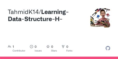 Github Tahmidk14learning Data Structure H
