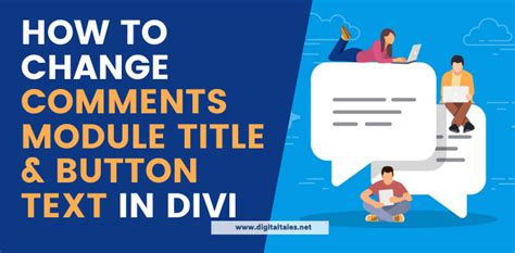 How To Change Comments Module Title And Button Text In Divi Digital Tales