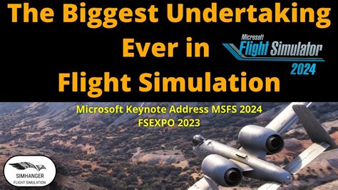 What You Wanted To Know Microsoft Flight Simulator 2024 Keynote Microsoft Address Fsexpo