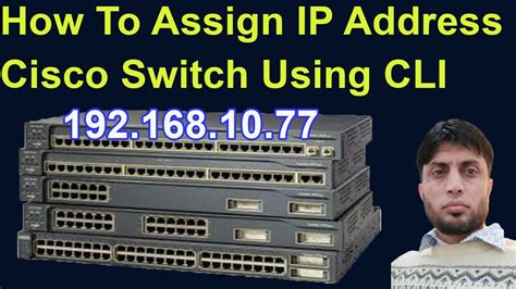 How To Assign Ip Address Cisco Switch Using Cli Youtube
