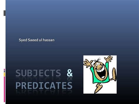 Subject And Predicate Ppt Chemistry Science