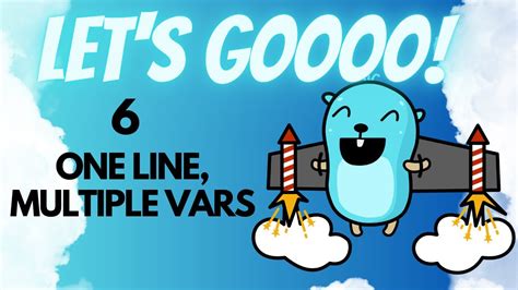 Golang For Beginners 6 Declaring Multiple Variables On One Line