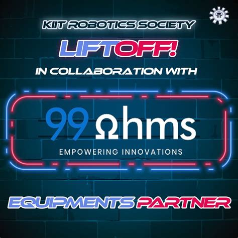 Kiit Robotics Society On Linkedin Kiituniversity Kiit Ksac Liftoff 99ohms Jointherobolution