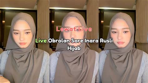 Live Obrolan Sore Inara Rusli Hijab - YouTube