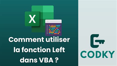 comment utiliser la fonction left dans vba codky