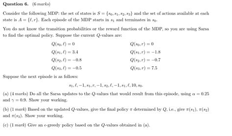 solved question 6 6 ﻿marks consider the following mdp the