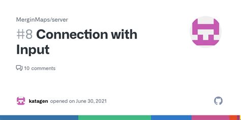 connection with input · issue 8 · merginmaps server · github