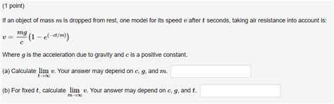 solved 1 point if an object of mass m is dropped from