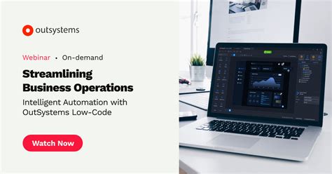 Streamline Business Ops With Intelligent Automation Outsystems