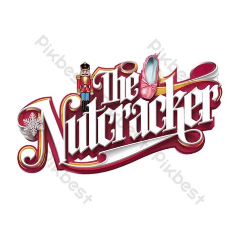 The Nutcracker Logo Png Png Images Png Free Download Pikbest