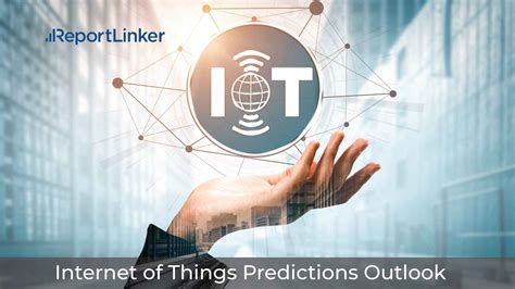 Internet Of Things Iot Predictions Outlook Martech Edge Best News On Marketing And Technology