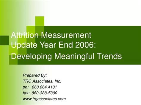 Ppt Attrition Measurement Update Year End 2006 Developing Meaningful Trends Powerpoint