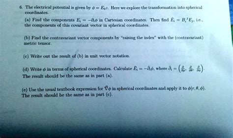 6 The Electrical Potential Is Given By ϕ E0 Z Here We Explore The