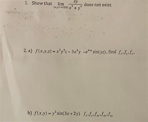 Solved 1 Show That A Limxy — 00 Xyx2 Y4 Does