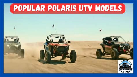 Popular Polaris UTV Models Bharat Suthar