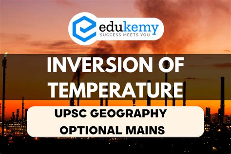 How Does The Inversion Of Temperature Occur Explain Its Significance On Local Weather With