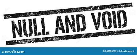 NULL And VOID Text On Black Grungy Rectangle Stamp Stock Illustration Illustration Of Grungy