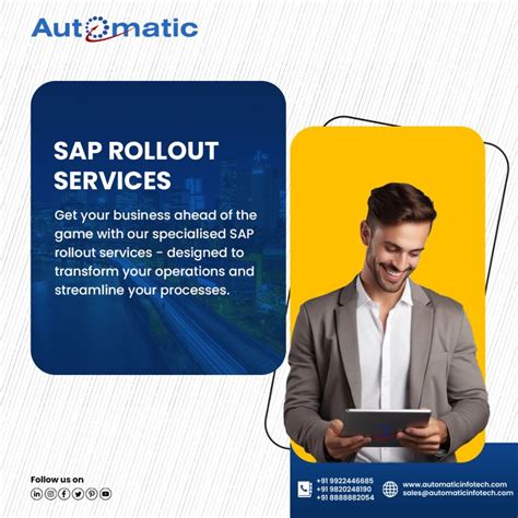 Transform Your Business With Sap Rollout Services Automatic Infotech Posted On The Topic