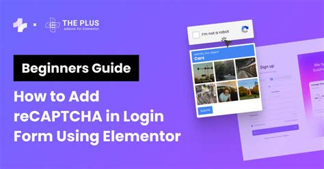 How To Add Recaptcha In Login Form Using Elementor