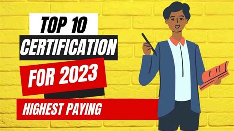 Top 10 Certifications For 2023 Highest Paying Certification